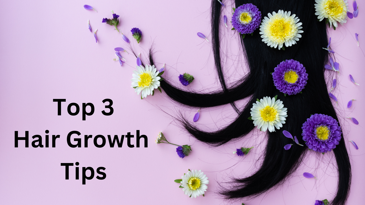 Ultimate 3 Hair Growth Tips! – Organic Roots